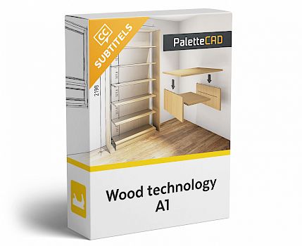Wood technology A1 | International Palette Academy